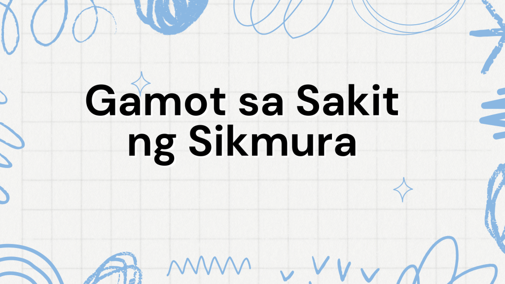 Gamot sa Sakit ng Sikmura - Gamotsa Gamot sa Sakit ng Sikmura - Gamotsa